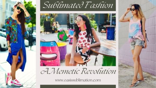 Laugh Out Loud in Style: How Memes Shaped Sublimated Fashion's Boldest ...